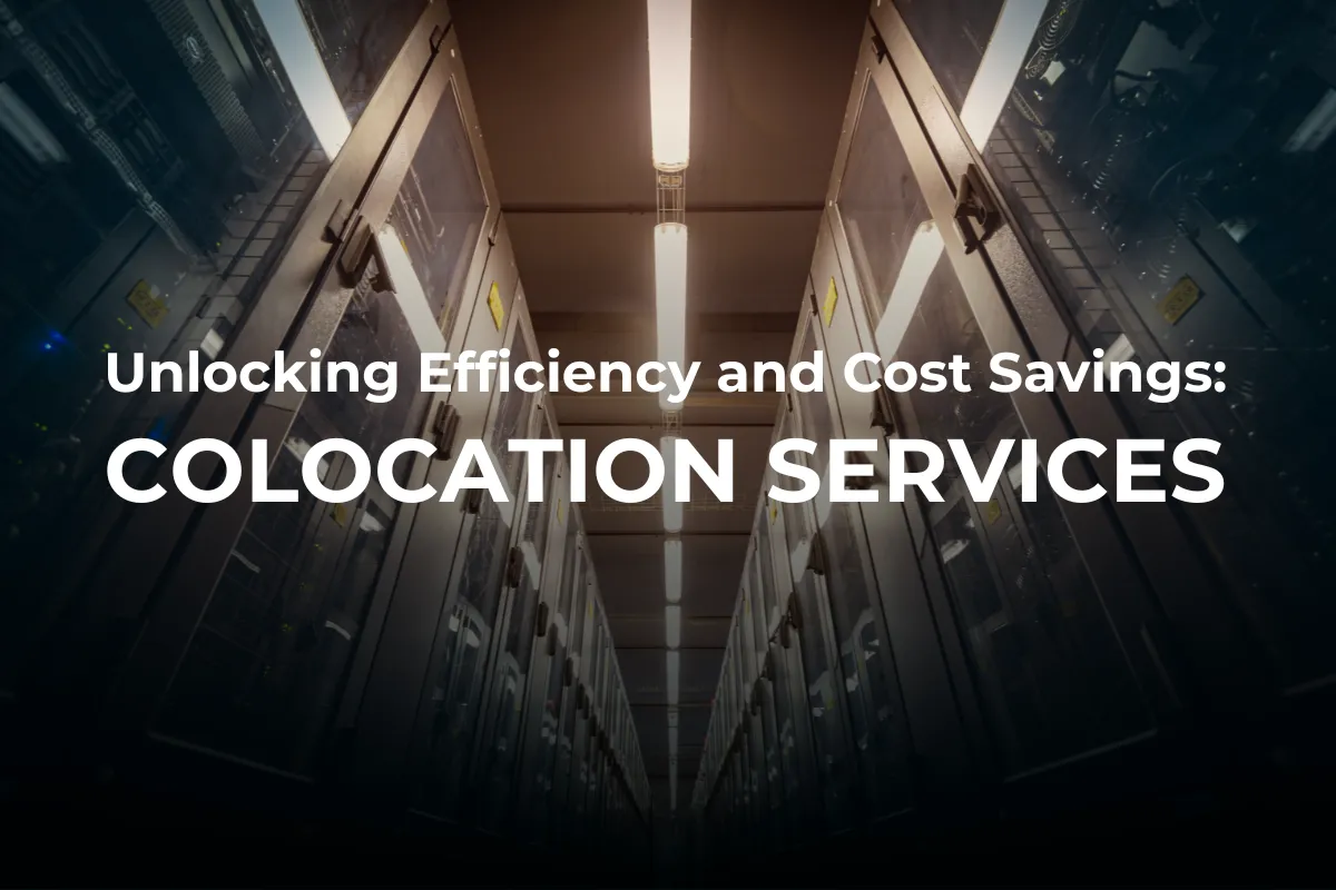 Unlocking Efficiency and Cost Savings: The Strategic Benefits of Colocation Services in Data Centers